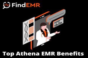 Top Athena EMR Benefits for Hospitals